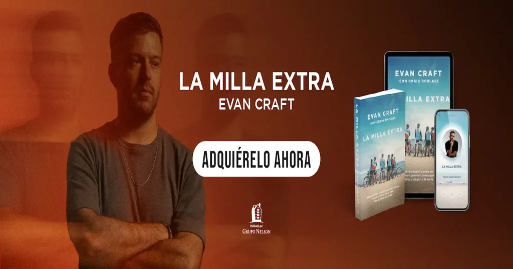 Evan Craft lanza su primer libro "La milla extra", una historia de fe