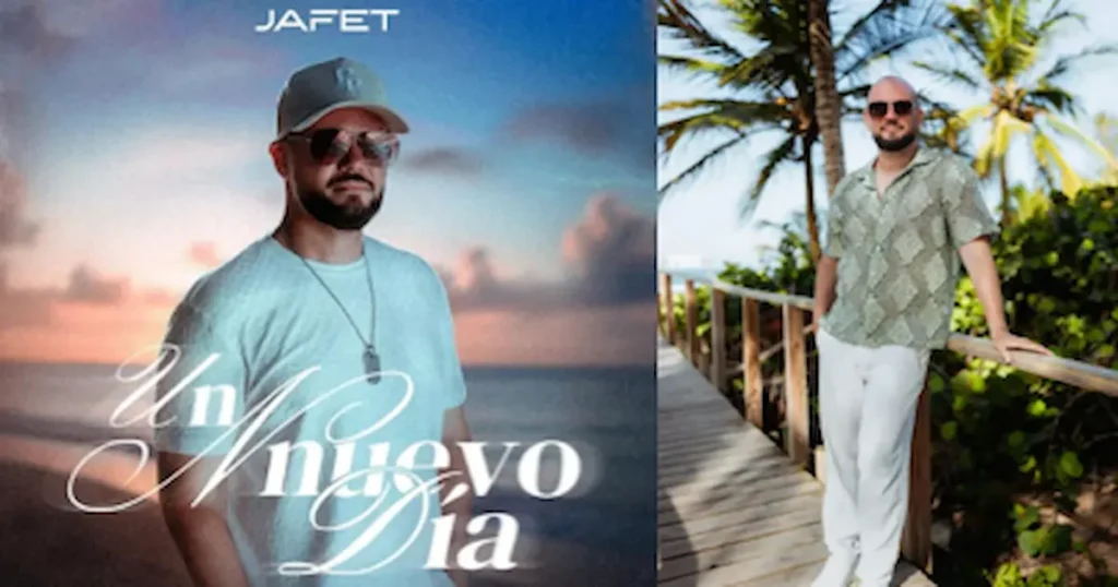 Jafet anuncia el lanzamiento de su nuevo sencillo: “UN NUEVO DÍA”